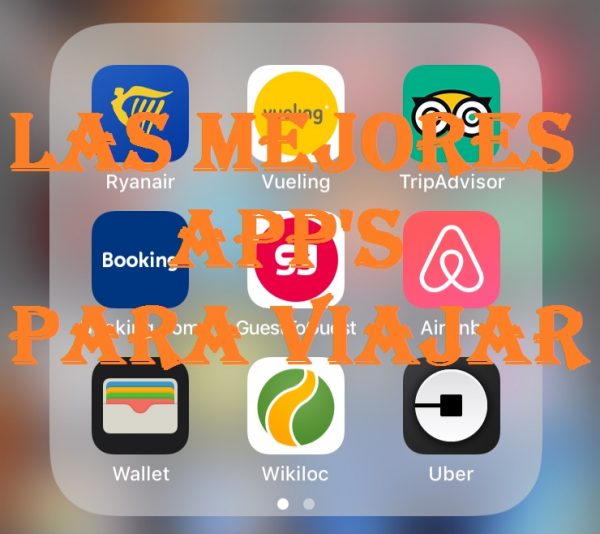 Las mejores app's para viajar | LaNaranjaViajera