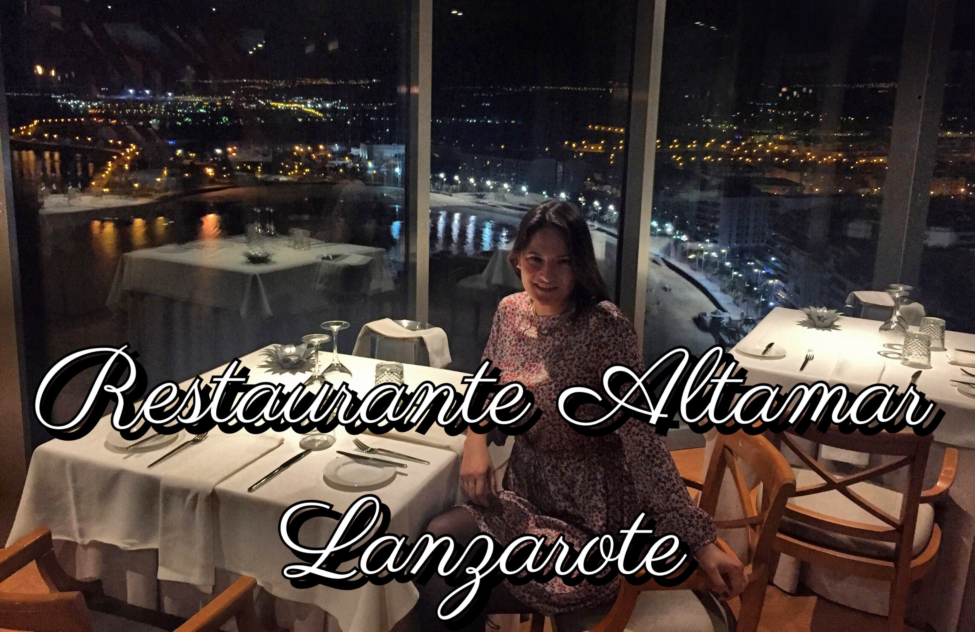 Lanzarote a vista de pájaro: Restaurante Altamar | LaNaranjaViajera